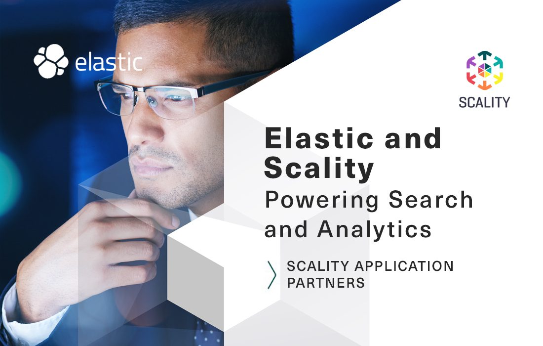 Elastic and Scality Powering Search and Analytics I Scality